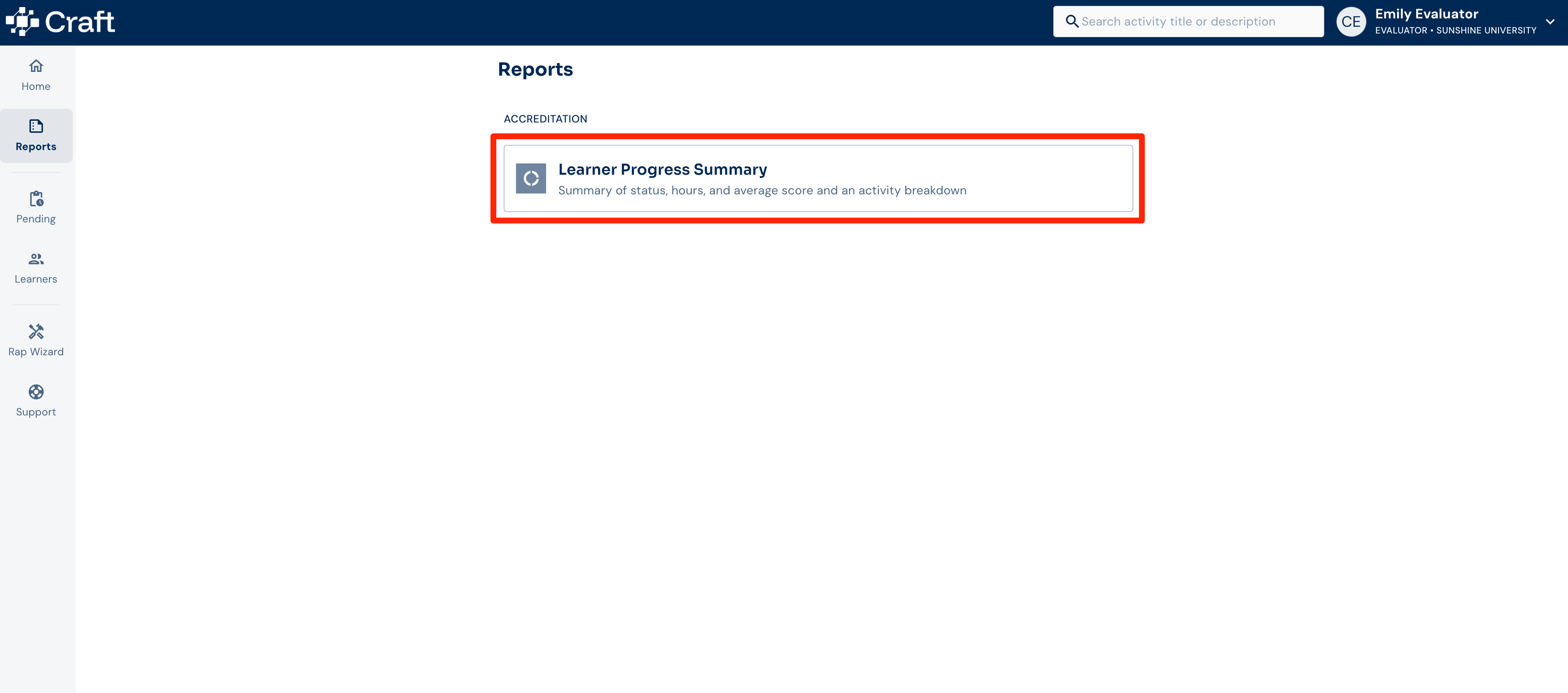 Evaluator Evaluator Reports Craft Education Help Center